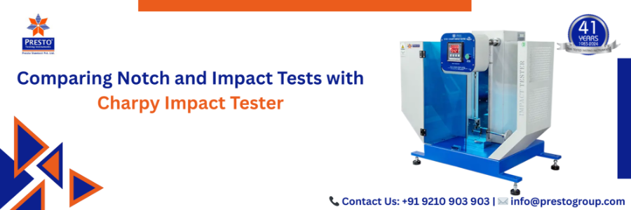 Comparing Notch and Impact Tests with Charpy Impact Tester