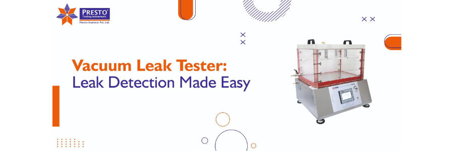 Vacuum Leak Tester: Leak Detection Made Easy