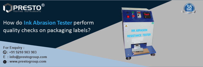 How Do Ink Abrasion Testers Perform Quality Checks on Labels