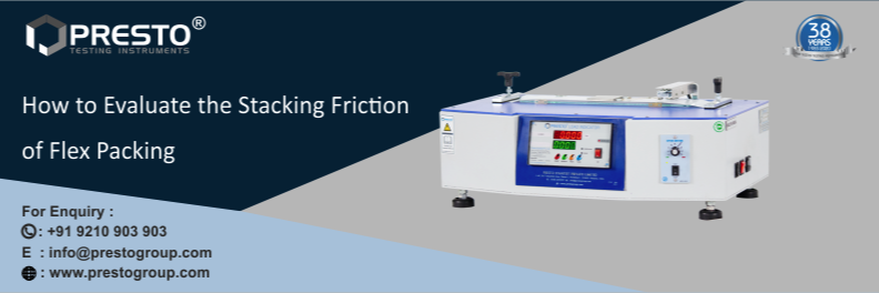 How to evaluate the Stacking Friction of Flex Packing