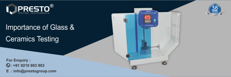 Importance of Glass & Ceramics Testing