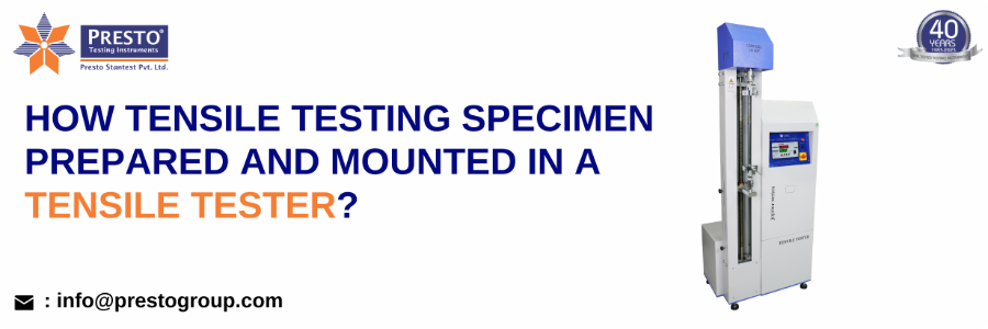 How tensile testing specimen prepared and mounted for a tensile test?
