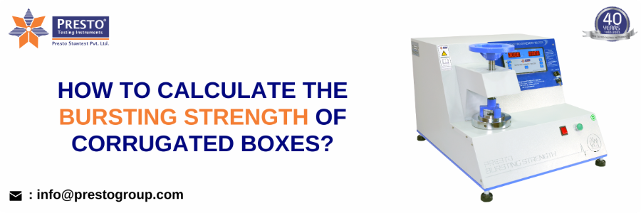 How to Calculate the Bursting Strength of Corrugated Boxes