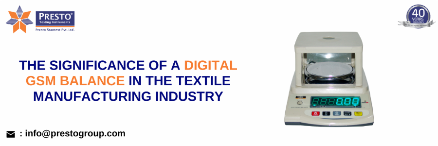 The significance of a digital GSM Balance in the textile manufacturing ...