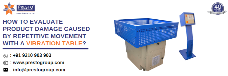 How to Evaluate Product Damage Caused By Repetitive Movement with a ...