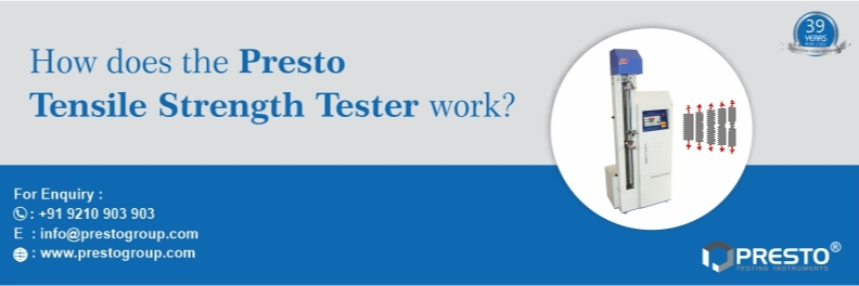 How does the Presto tensile strength tester work